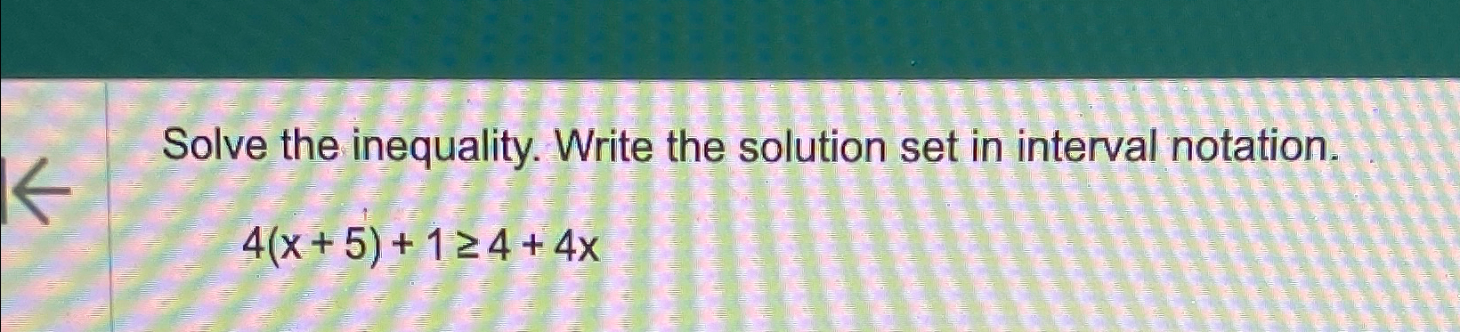 Solved Solve the inequality. Write the solution set in | Chegg.com