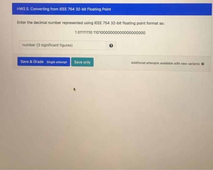 Solved HW2.5. Converting from IEEE 754 32-bit Floating Point | Chegg.com