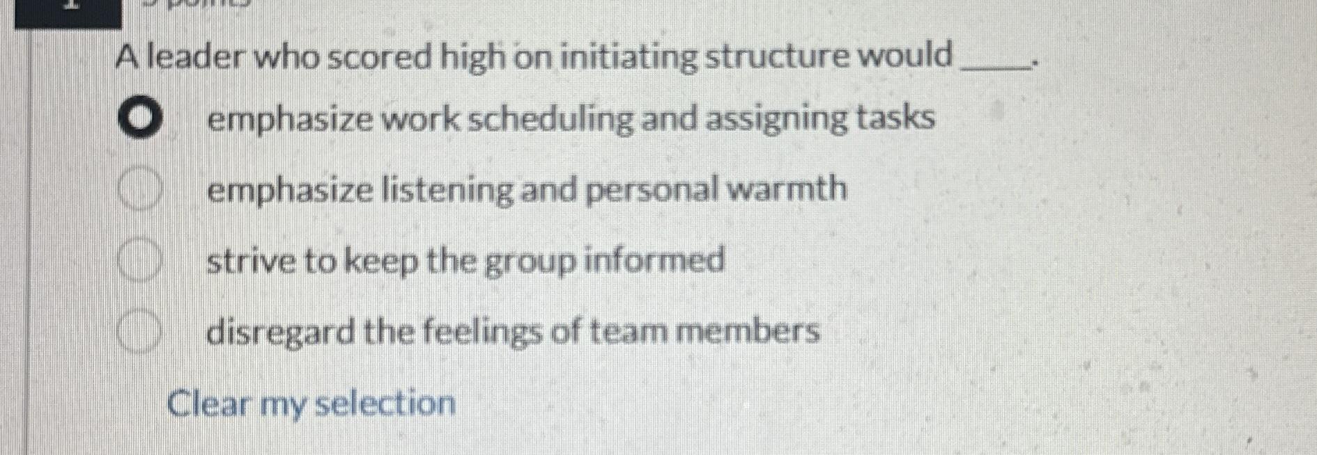 Solved A leader who scored high on initiating structure | Chegg.com