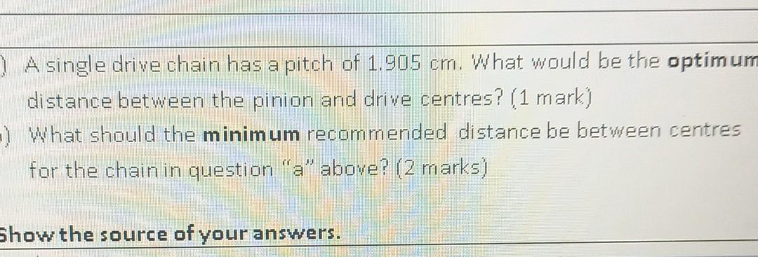 Solved A single drive chain has a pitch of 1.905 cm. What | Chegg.com