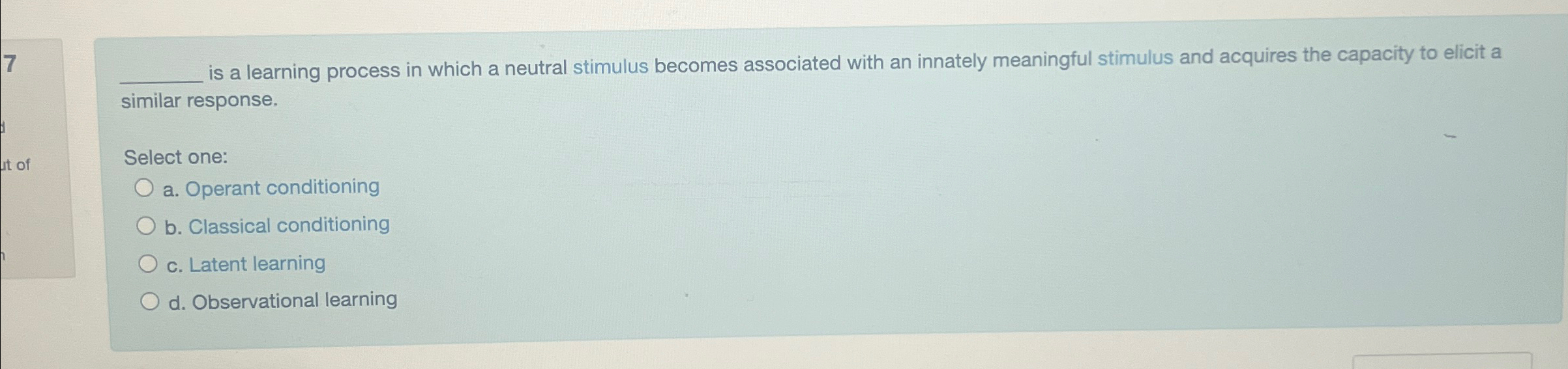 Solved 7q, ﻿is a learning process in which a neutral | Chegg.com