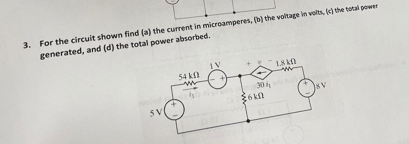 Solved 3. For the circuit shown find (a) the current in | Chegg.com