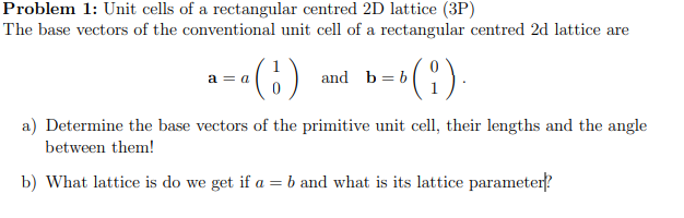Solved Problem 1: Unit cells of a rectangular centred 2D | Chegg.com