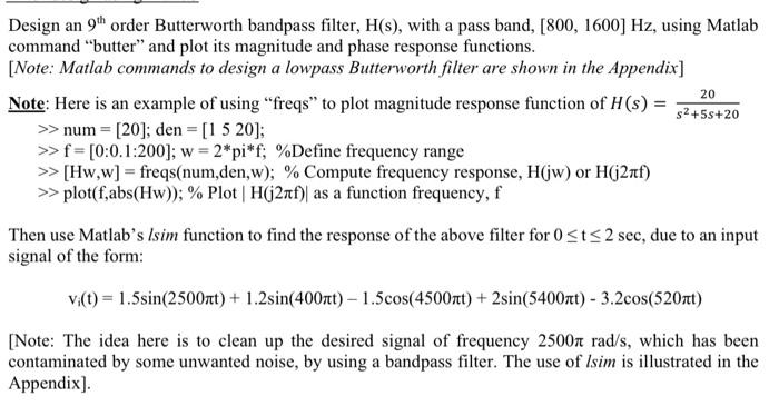 Solved Design an 9th order Butterworth bandpass filter, | Chegg.com