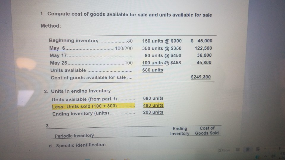 Solved c. Weighted average ($249,300/680=$366.62 (rounded) | Chegg.com