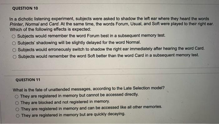 Solved QUESTION 10 In a dichotic listening experiment, | Chegg.com