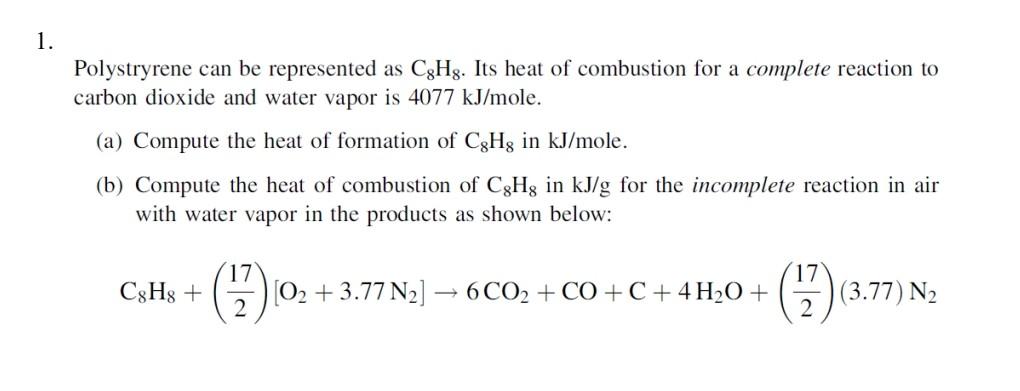 Solved Polystryrene can be represented as C8H8. Its heat of | Chegg.com