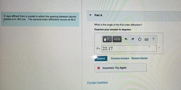 Solved 7 Part A X rays diffract from a crystal in which the | Chegg.com