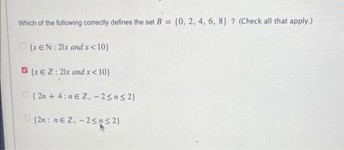 Solved Which of the following correctly defines the set | Chegg.com
