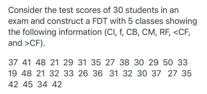 Solved Consider the test scores of 30 students in an exam | Chegg.com