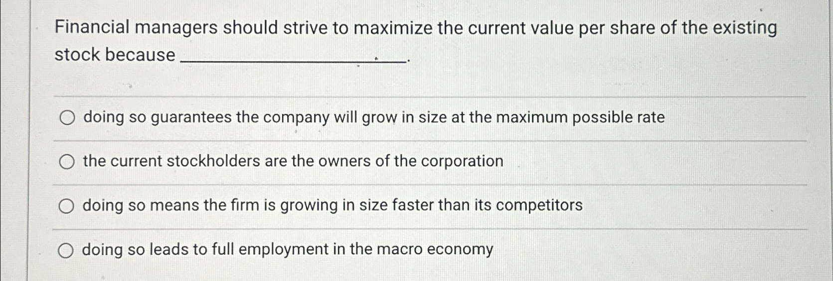 Solved Financial managers should strive to maximize the | Chegg.com