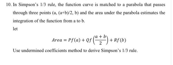 Solved 10. In Simpson's 1/3 rule, the function curve is | Chegg.com