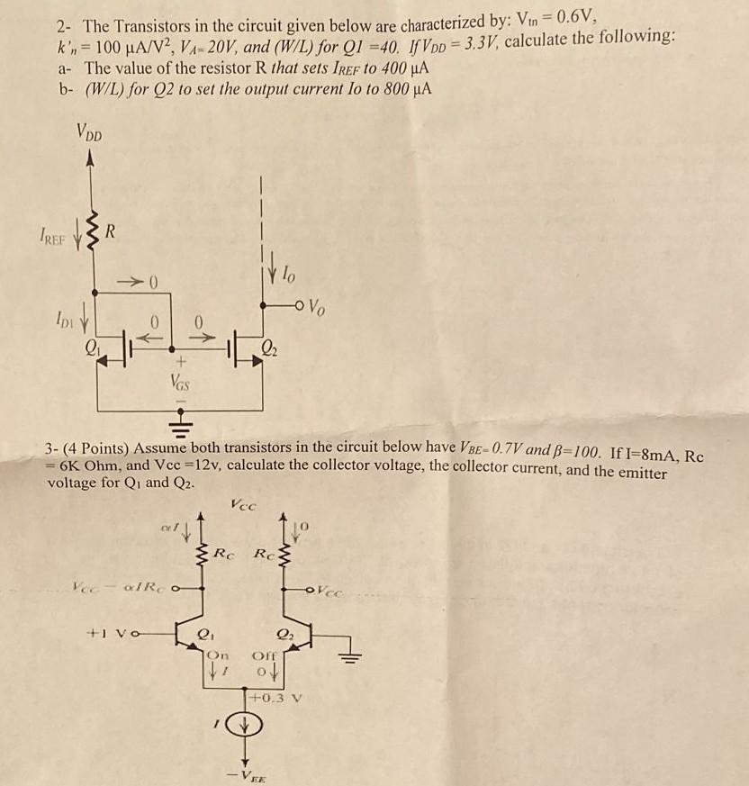 Solved 2- The Transistors in the circuit given below are | Chegg.com