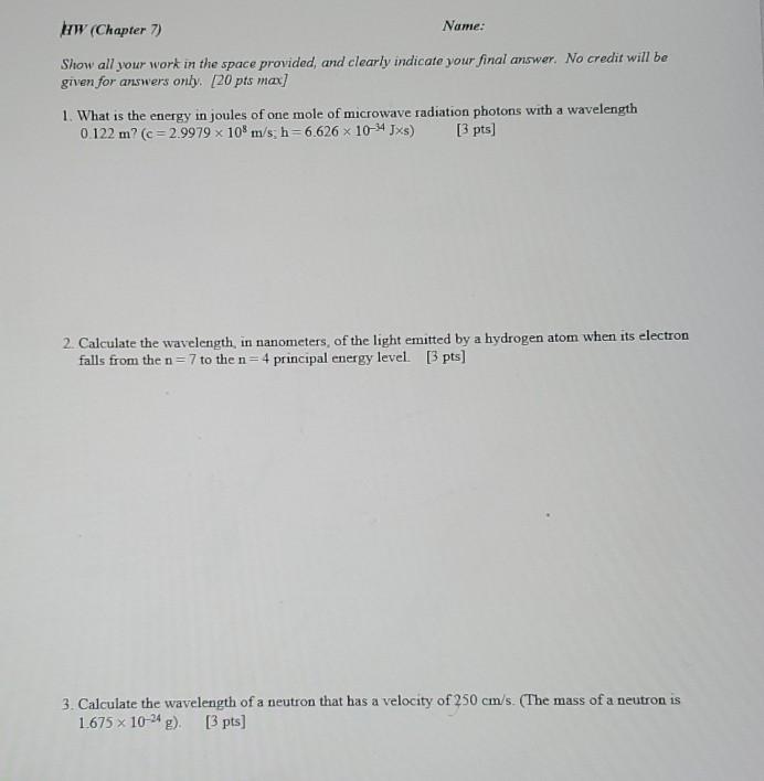 Solved HW (Chapter 7) Name: Show all your work in the space | Chegg.com