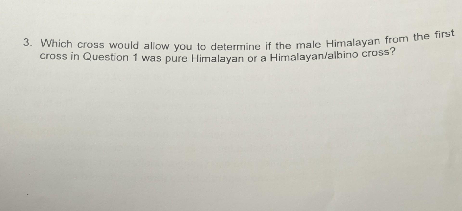3. Which cross would allow you to determine if the | Chegg.com