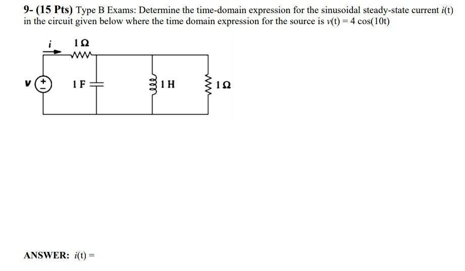 Solved 9- (15 Pts) Type B Exams: Determine the time-domain | Chegg.com