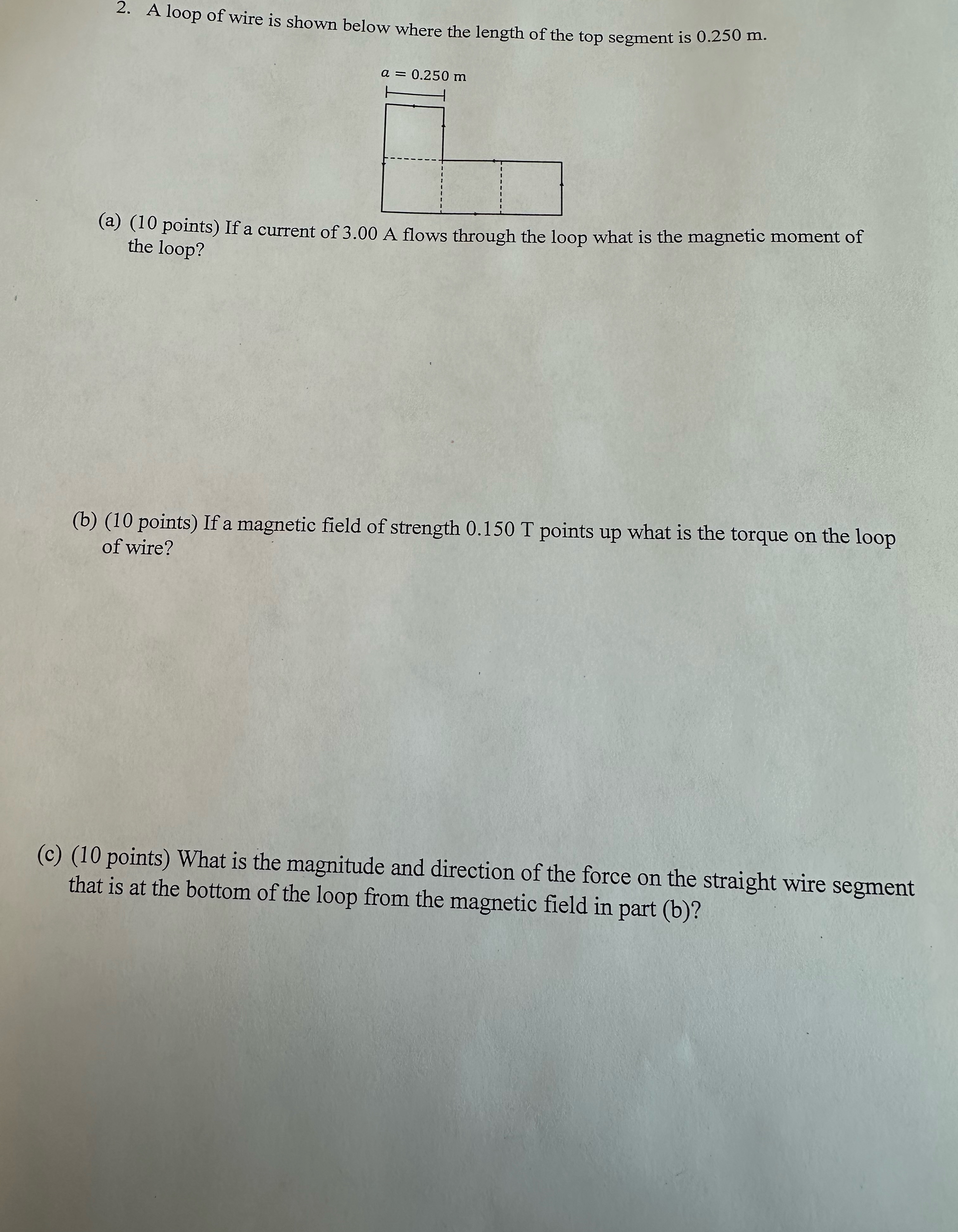 Solved A loop of wire is shown below where the length of the | Chegg.com