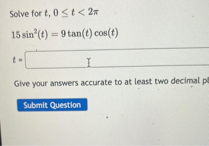 Solved Solve for t,0≤t