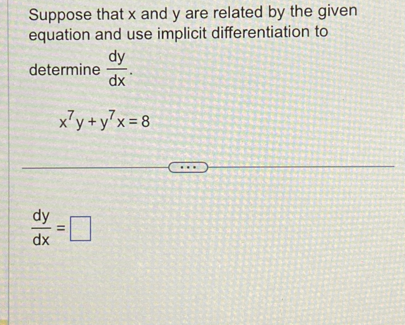 Solved Suppose that x ﻿and y ﻿are related by the given | Chegg.com