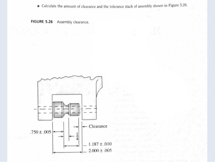 Solved Calculate the amount of clearance and the tolerance | Chegg.com