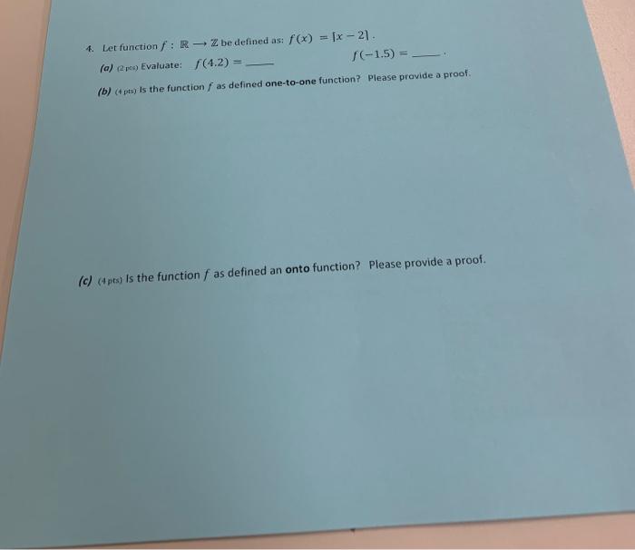 Solved 4. Let function f:R→Z be defined as: f(x)=∣x−2∣. (a) | Chegg.com
