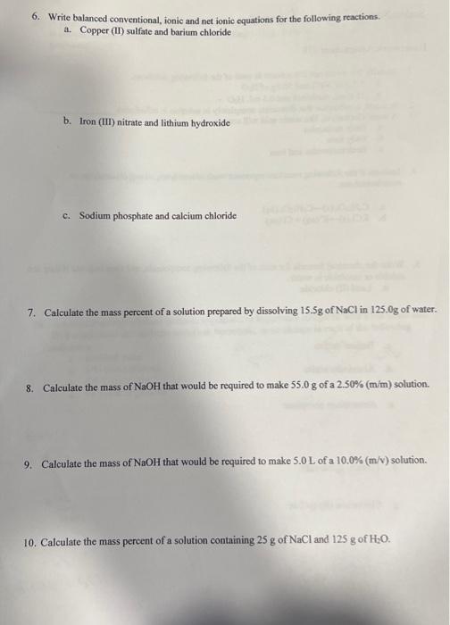 Solved 6 Write Balanced Conventional Ionic And Net Ionic 