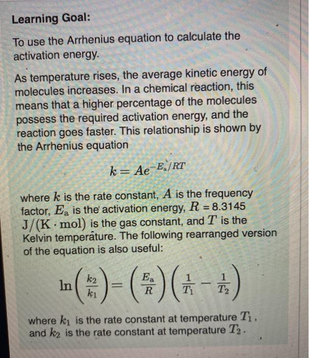 Solved Learning Goal: To use the Arrhenius equation to | Chegg.com