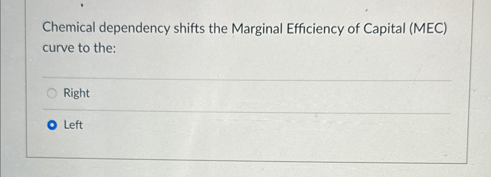 Solved Chemical dependency shifts the Marginal Efficiency of | Chegg.com