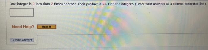 Solved One integer is 3 less than 2 times another. Their | Chegg.com