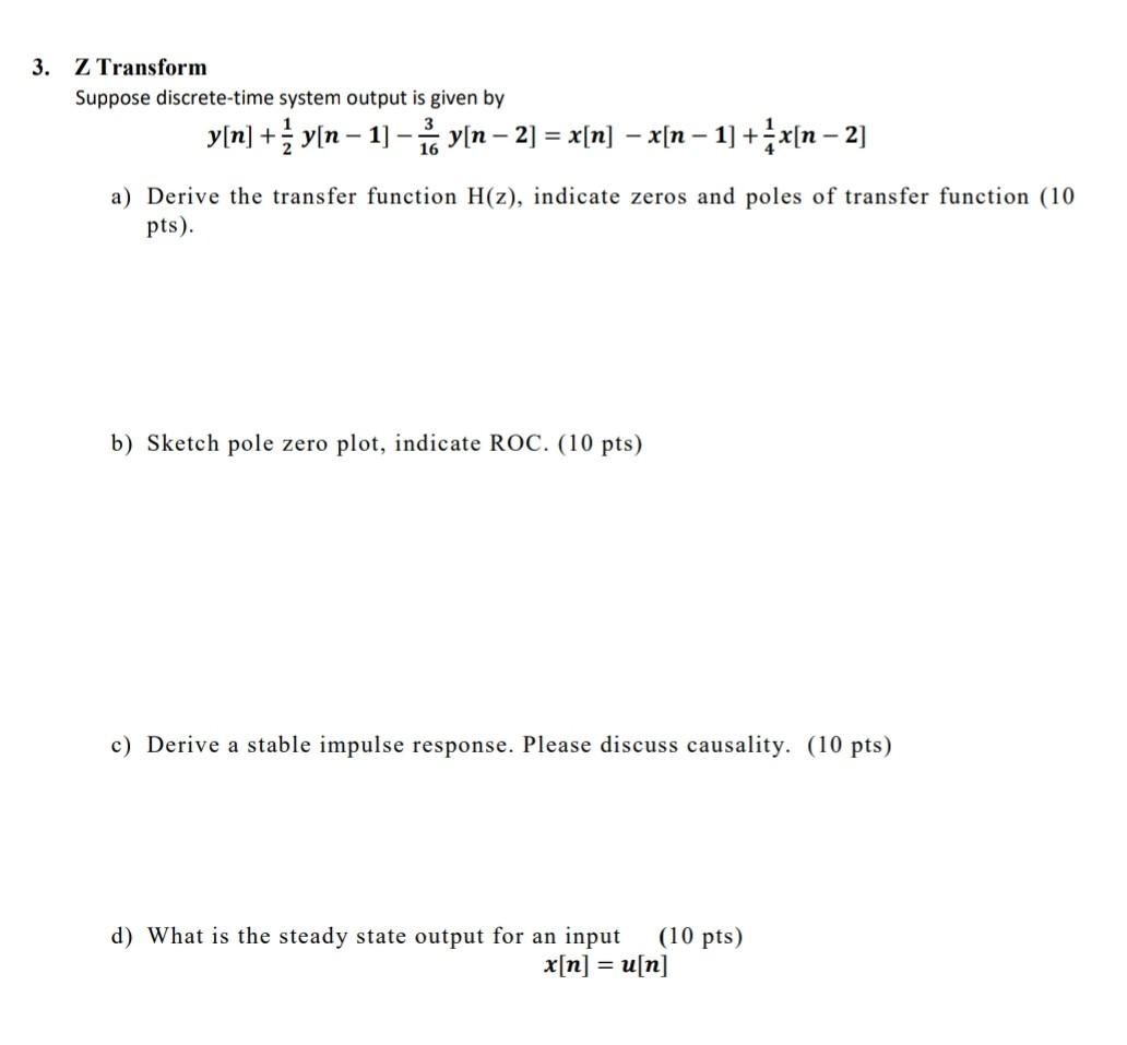 Solved 3. Z Transform Suppose discrete-time system output is | Chegg.com