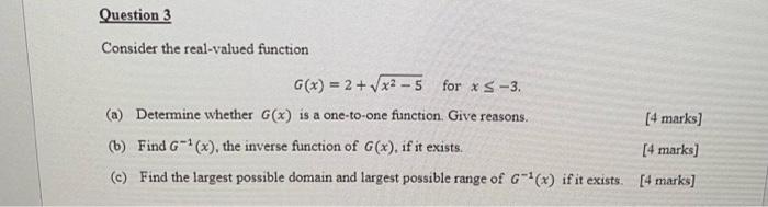 Solved Consider the real-valued function G(x)=2+x2−5 for | Chegg.com