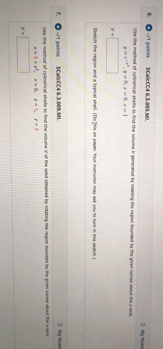 Solved 6. -/1 points ScalcCC4 6.3.005.MI. My Note: Use the | Chegg.com Solved 6. -/1 points ScalcCC4 6.3.005.MI. My Note: Use the | Chegg.com