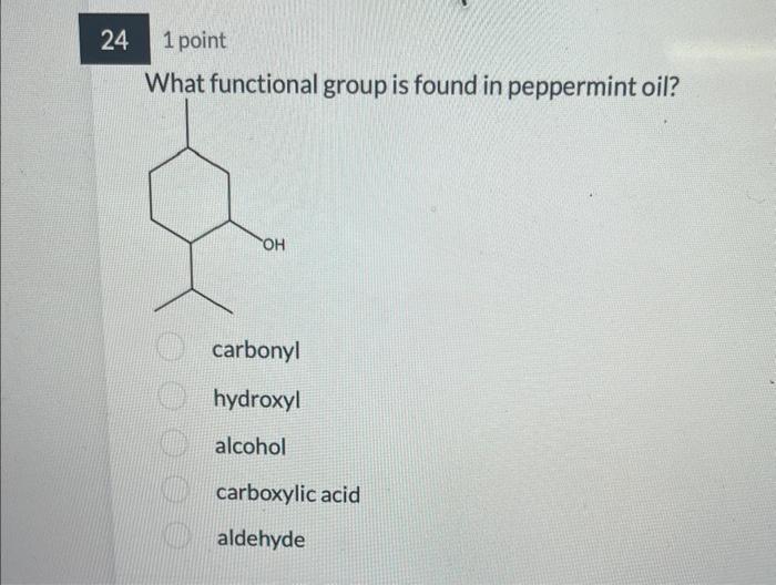 Solved What functional group is found in peppermint oil? | Chegg.com
