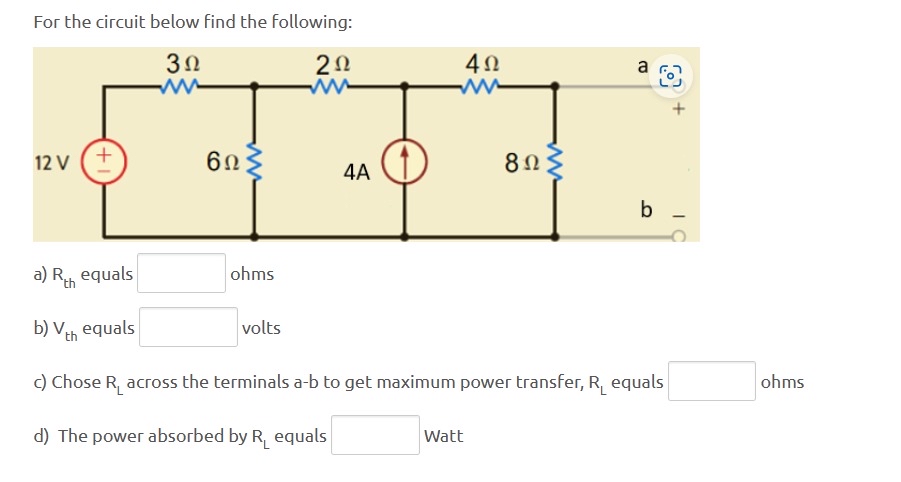 Solved For the circuit below find the following:a) Rth | Chegg.com
