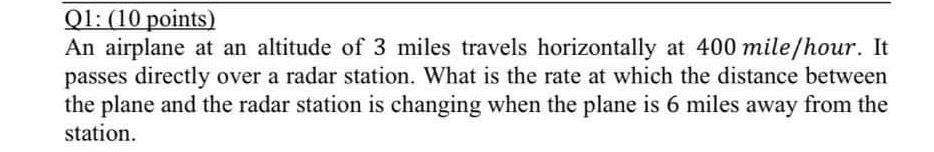 Solved Q1: (10 ﻿points)An airplane at an altitude of 3 | Chegg.com