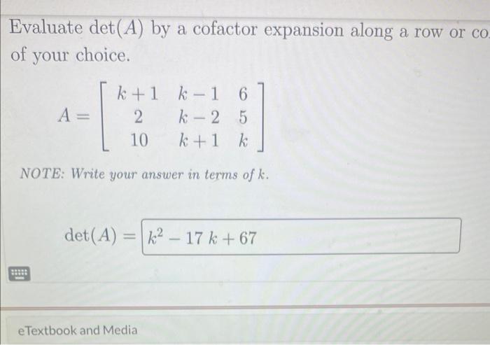 Solved Evaluate det(A) by a cofactor expansion along a row | Chegg.com