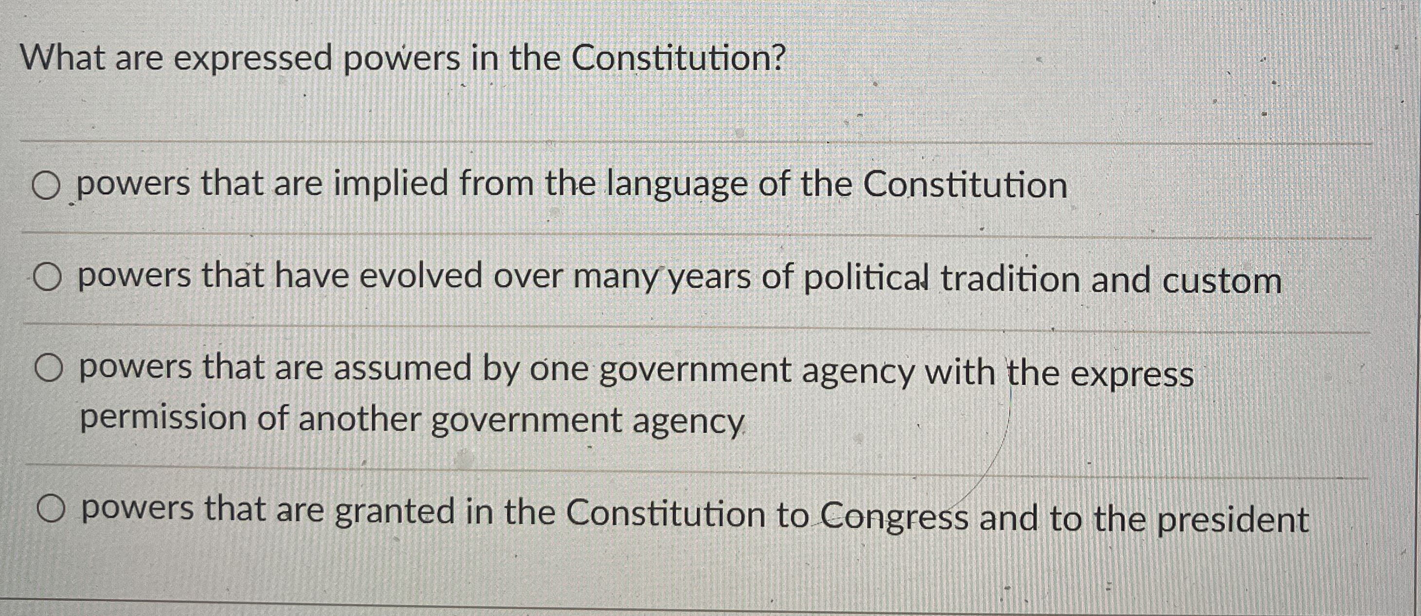 What are expressed powers in the Constitution?powers | Chegg.com