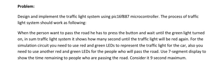 Problem: Design and implement the traffic light | Chegg.com