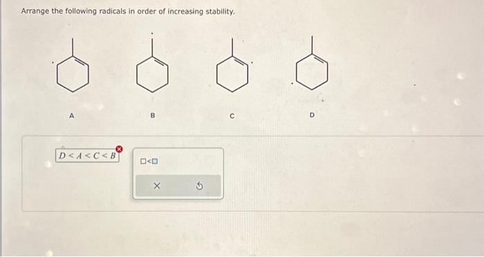 Solved Arrange the following radicals in order of increasing | Chegg.com