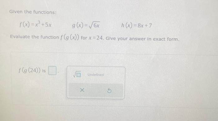Solved Given the functions: f(x)=x3+5xg(x)=6xh(x)=8x+7 | Chegg.com