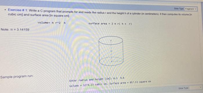 Solved Slide Type Fragment • Exercise #1: Write a C program | Chegg.com