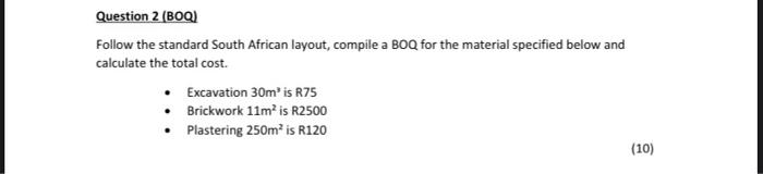 Solved Question 2(BOQ) Follow the standard South African | Chegg.com