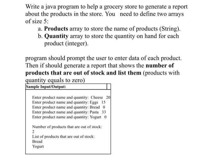 Solved Write a java program to help a grocery store to | Chegg.com