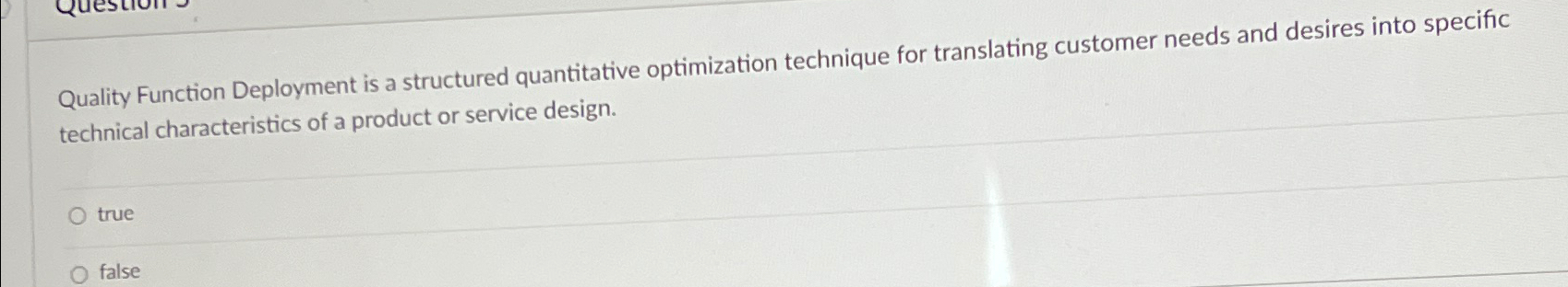 Solved Quality Function Deployment is a structured | Chegg.com