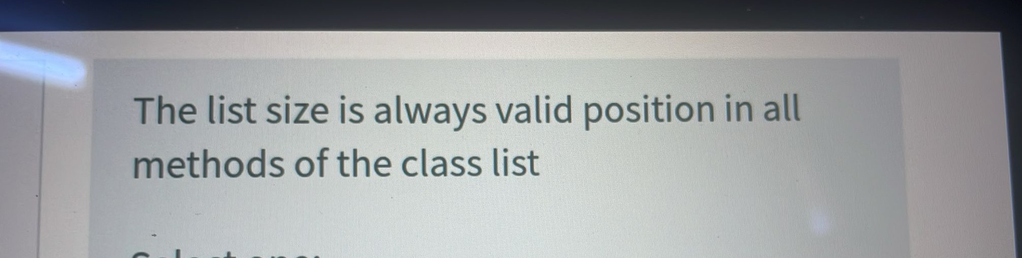Solved The list size is always valid position in all methods | Chegg.com