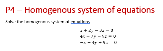 Solved P4- ﻿Homogenous system of equationsSolve the | Chegg.com