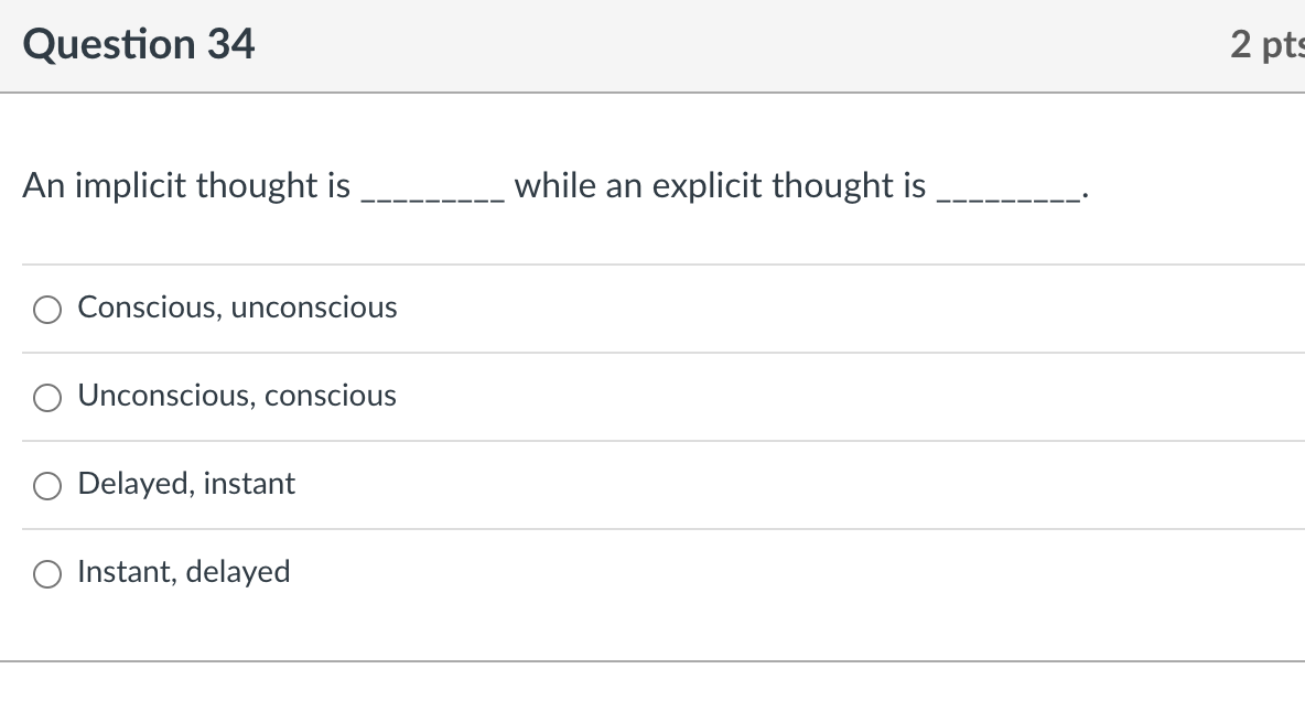 Solved Question 34An implicit thought iswhile an explicit | Chegg.com