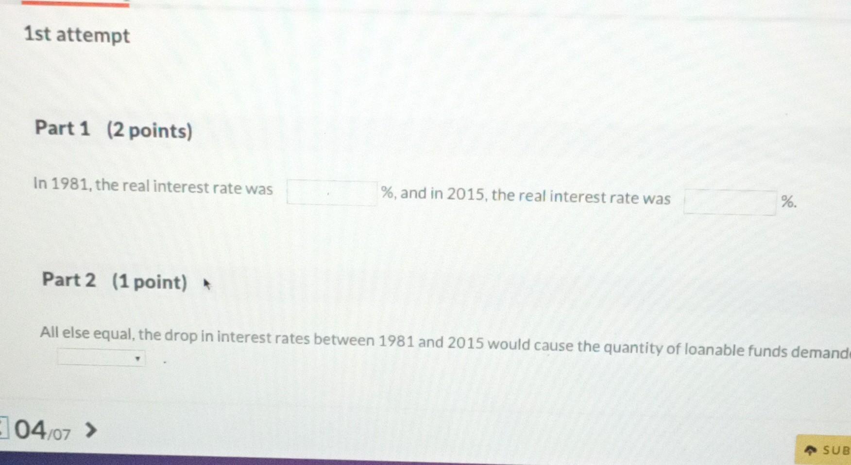 Solved 1st attempt Part 1 (2 points) In 1981, the real | Chegg.com