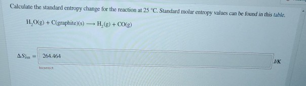 Solved Calculate the standard entropy change for the | Chegg.com