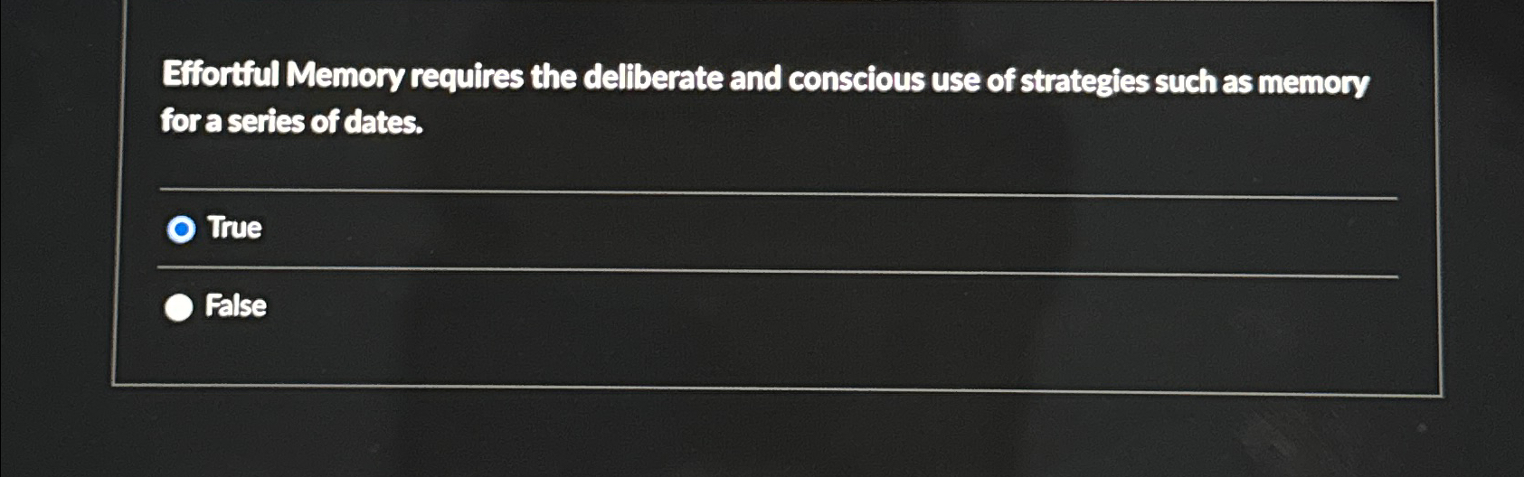 Solved Effortful Memory requires the deliberate and | Chegg.com